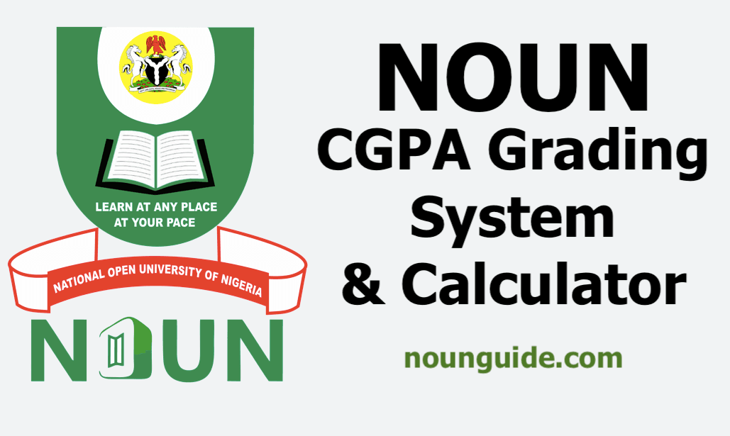 NOUN CGPA Grading System & Calculator 2025